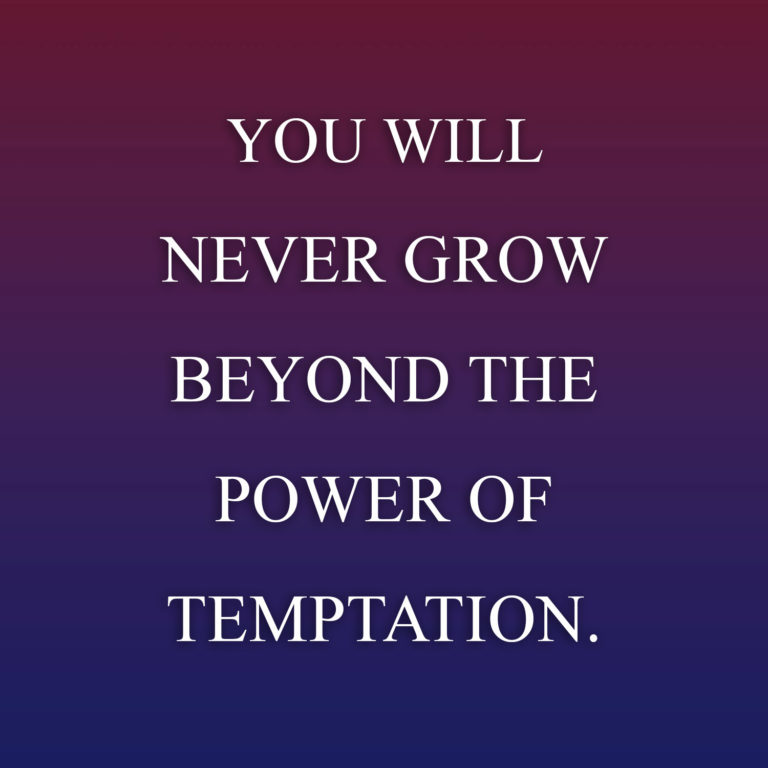 20 Verses for Overcoming Temptation - David Jeremiah Blog