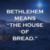 Why Was Jesus Born in Bethlehem? - David Jeremiah Blog